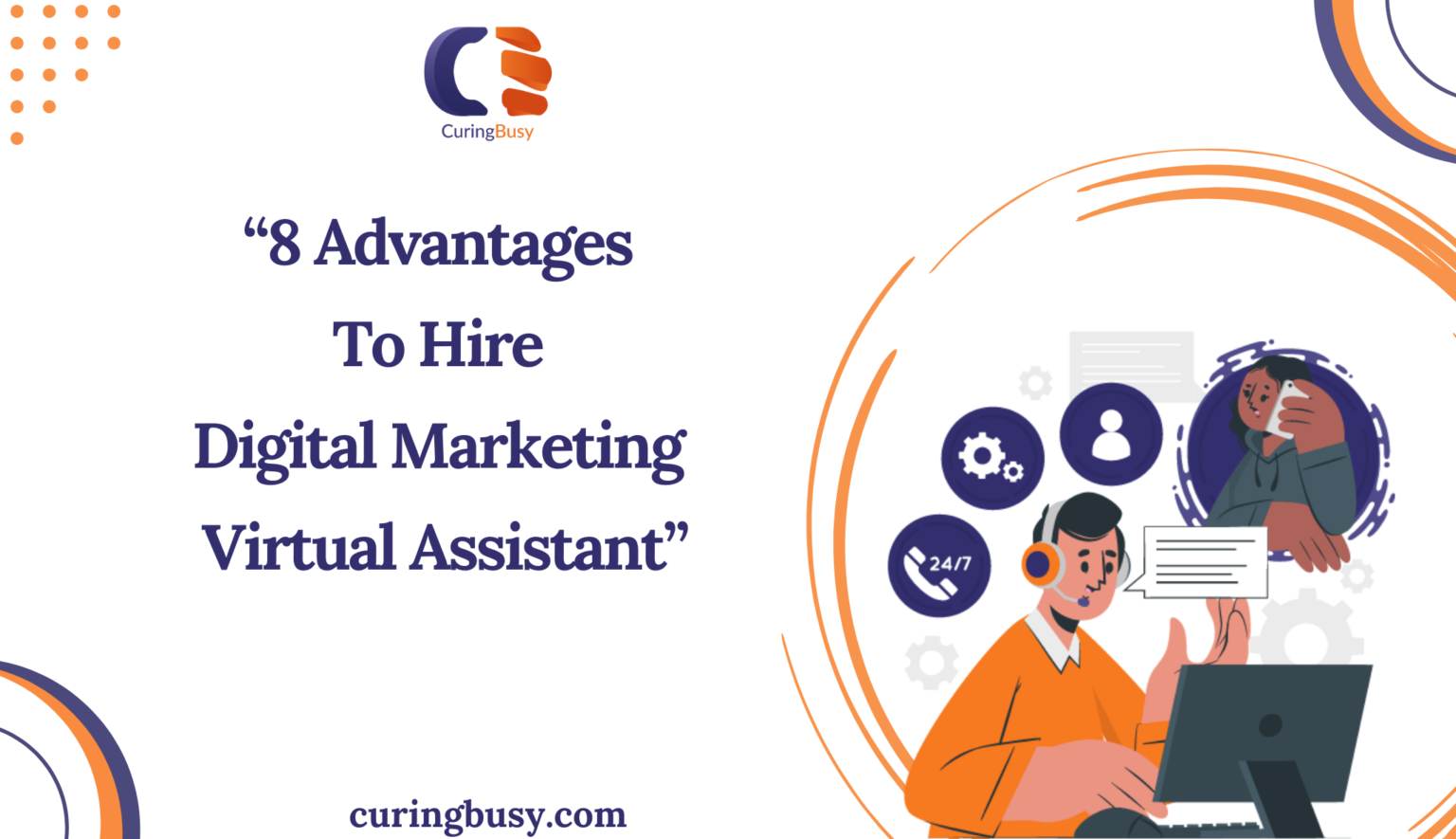 The 8 Advantages To Hire Digital Marketing Virtual Assistant